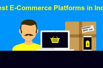10 Best eCommerce Platforms in India for Small Businesses in 2022
