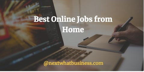 Top 30 Online Jobs from Home for Free - Part time & Full Time